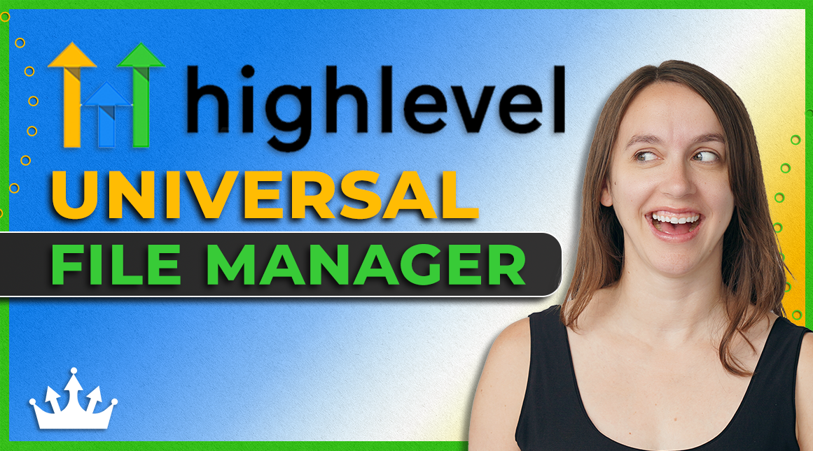 Go High Level Universal File Manager Tutorial - Christine Seale